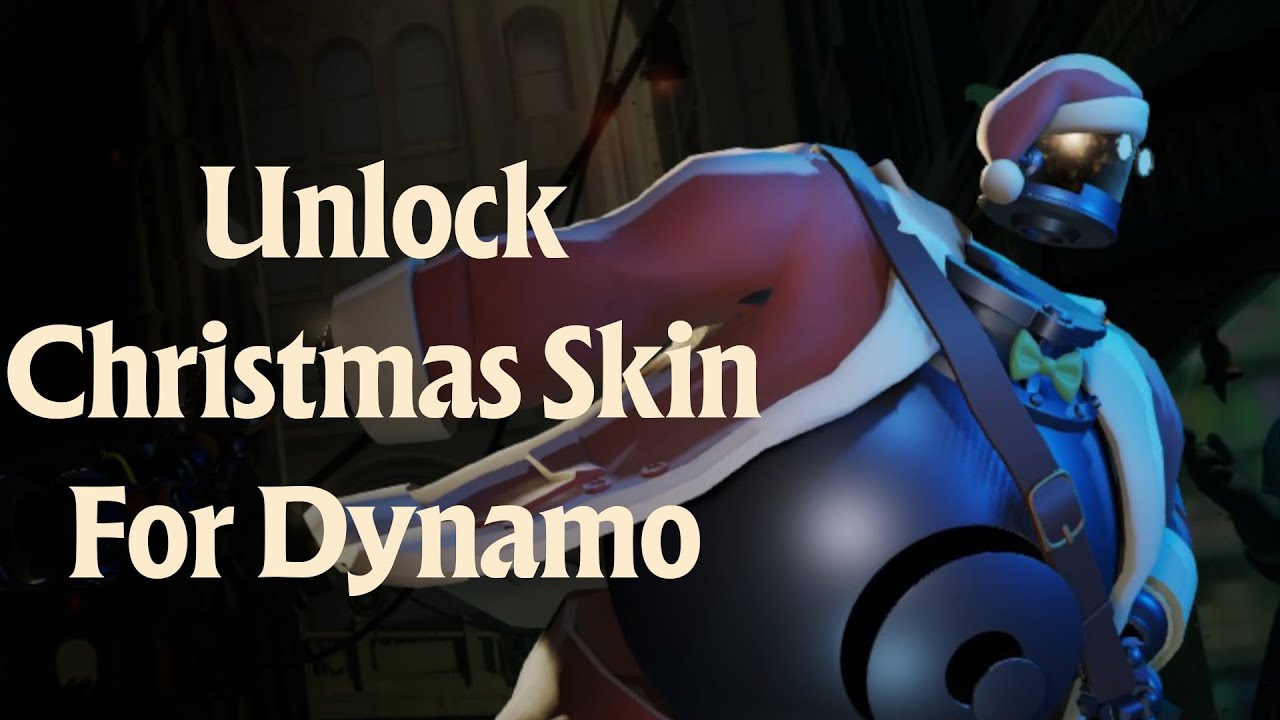 Deadlock - How to unlock Christmas skin for Dynamo - YouTube