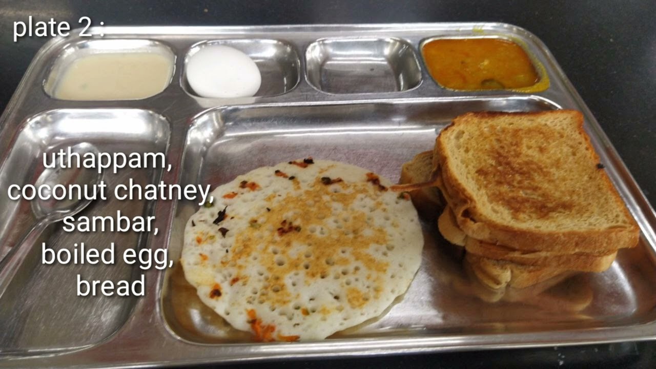 IIT MADRAS BREAKFAST || HIMALAYA MESS || IIT MADRAS MESS FOOD - YouTube