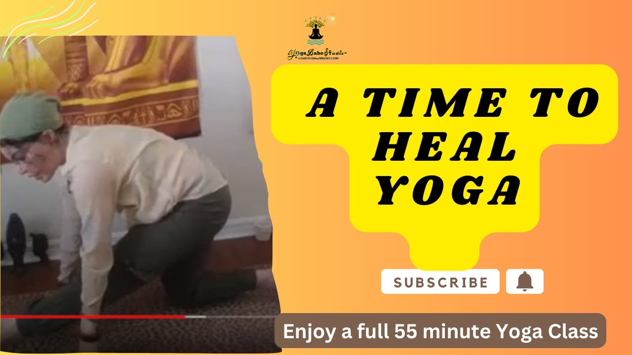 A Time 2 Heal Yoga Class - YouTube