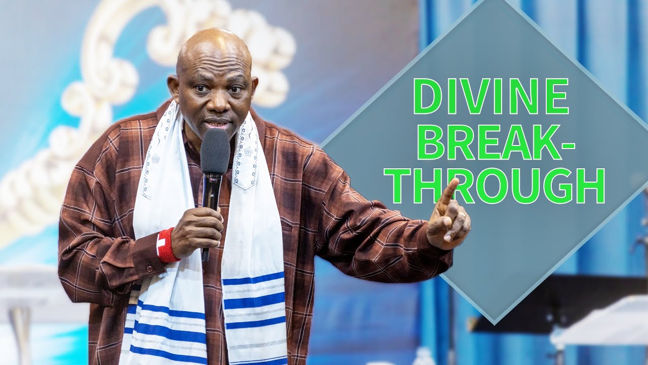 Divine Breakthrough | Prophetic & Miracle Encounter | Apostle John Sagoe - YouTube
