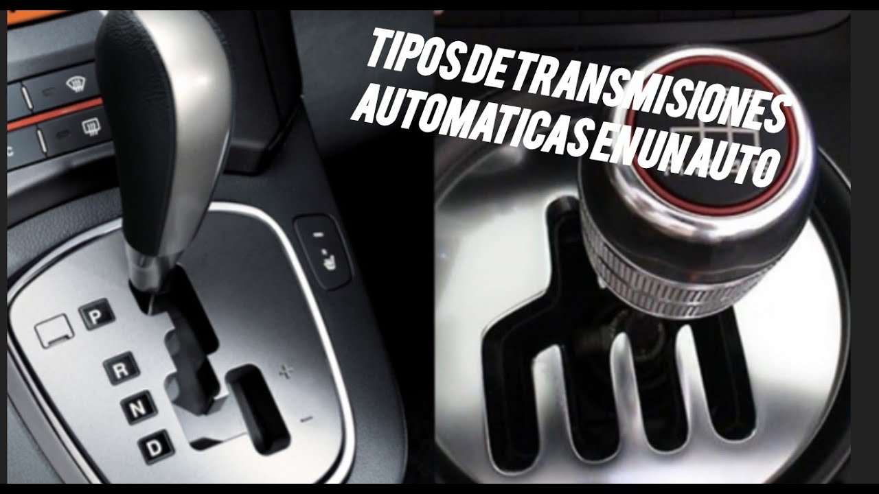 Tipos de transmisión automáticas en un auto. - YouTube