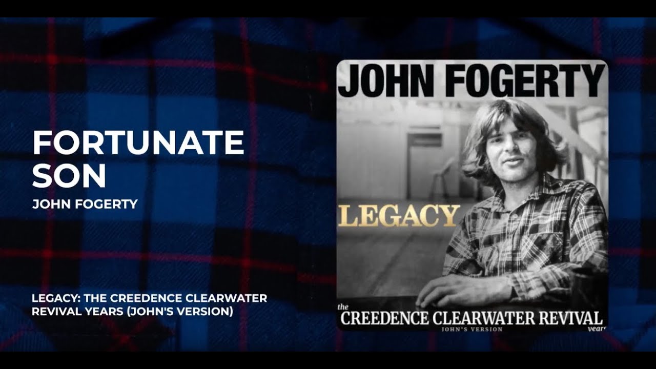John Fogerty - Fortunate Son from Legacy: The Creedence Clearwater ...