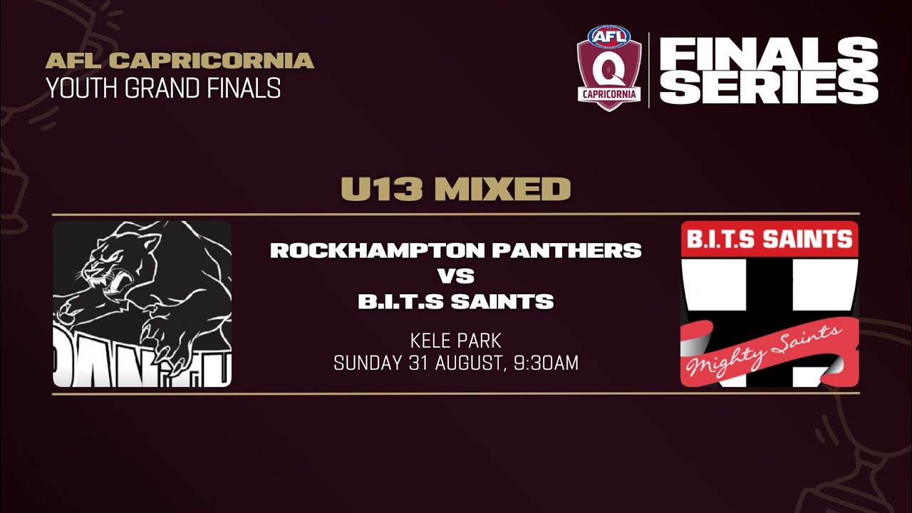 LIVE AFL Capricornia U13 Mixed Grand Final | Rockhampton Panthers vs B ...