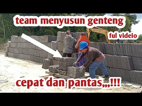 @TEAM MENYUSUN GENTENG CEPAT DAN PANTAS,full video - YouTube