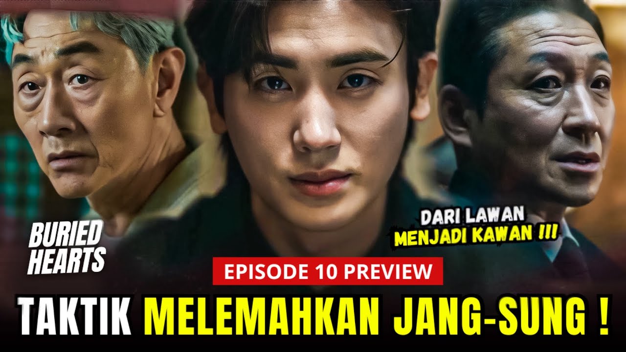Buried Hearts Episode 10 Spoiler | Cara Dong-ju Melemahkan Jangsun⁉ ...