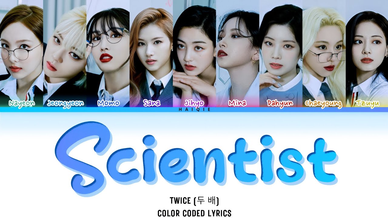 TWICE 'SCIENTIST' COLOR CODED - YouTube