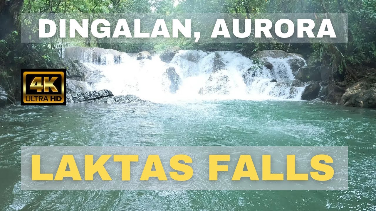 Laktas Falls, Sityo Sikbing, Brgy. Ibona, Dingalan, Aurora Ph (4k UHD ...