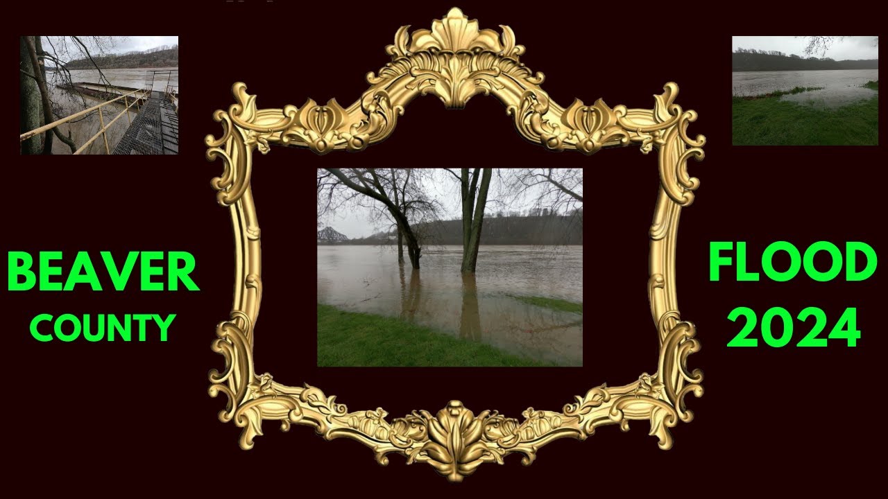 BEAVER COUNTY/OHIO RIVER FLOOD! 2024 - YouTube