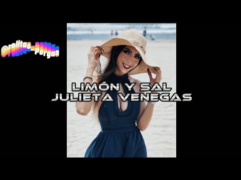 YO TE QUIERO CON LIMÓN Y SAL(LETRA) - JULIETA VENEGAS - YouTube