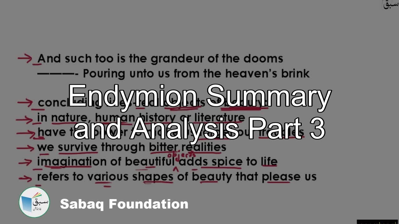 Endymion Summary and Analysis Part 3, English Lecture | Sabaq.pk - YouTube