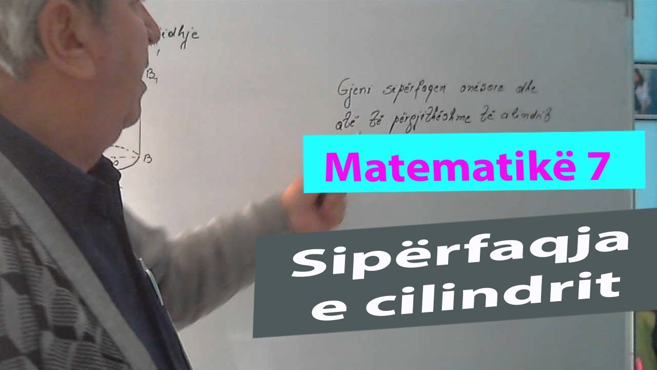 Matematika 7/ Sipërfaqja e cilindrit - YouTube