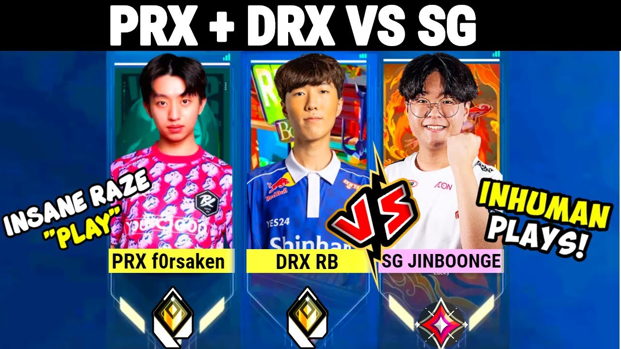 PRX f0rsakeN & DRX Rb Playing together Against SG Jinboonge in Radiant ...