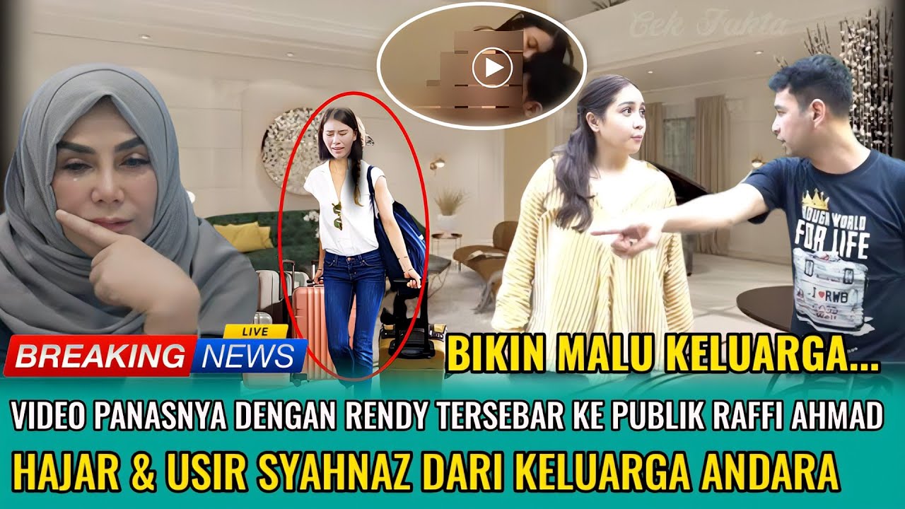 GEGER!! Videonya Dengan Rendy Tersebar, Raffi Ahmad Hajar & Usir ...