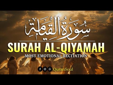 Surah Al -Qiyamah Full I With Arabic Text (HD) | Quran Soul | Relaxing ...