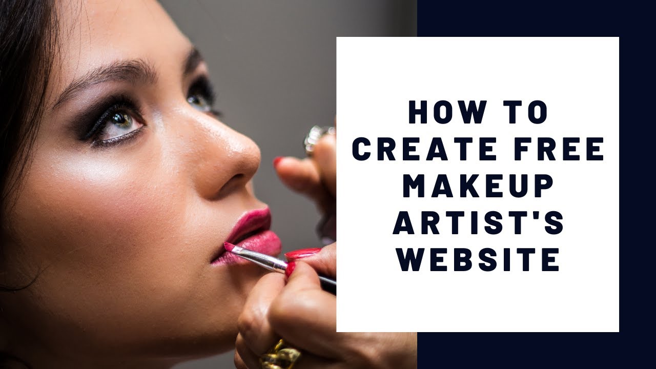 How To Create Free Makeup Artist's Website (Tutorial) - YouTube