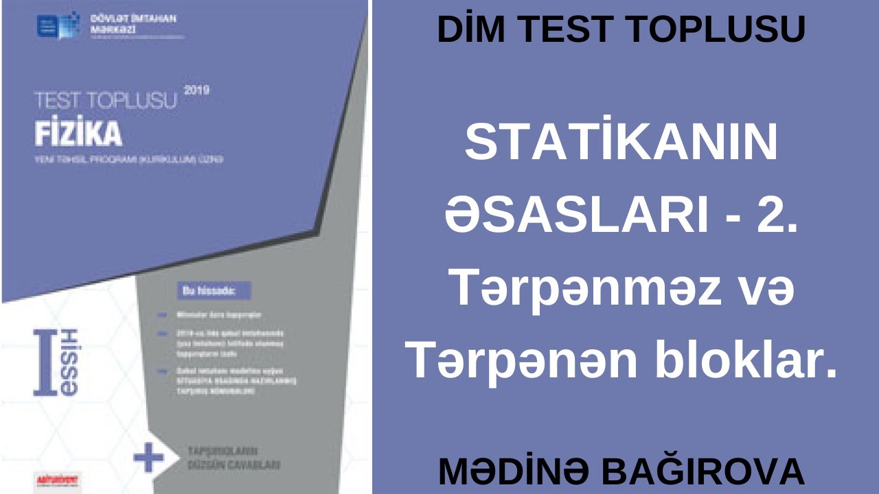 FİZİKA TEST TOPLUSU | STATİKANIN ƏSASLARI - 2 | TƏRPƏNMƏZ VƏ TƏRPƏNƏN ...