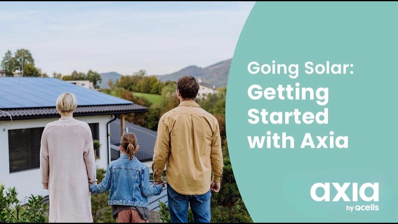 Going Solar with Axia by Qcells - YouTube