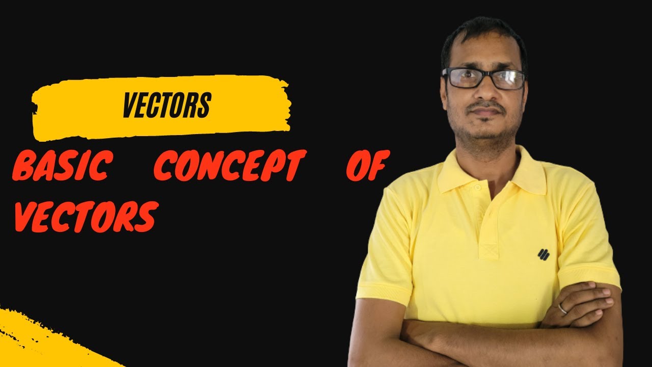 CLASS 12 MATH ||Basic concept of vectors 1|JEE|NEET|11th - YouTube