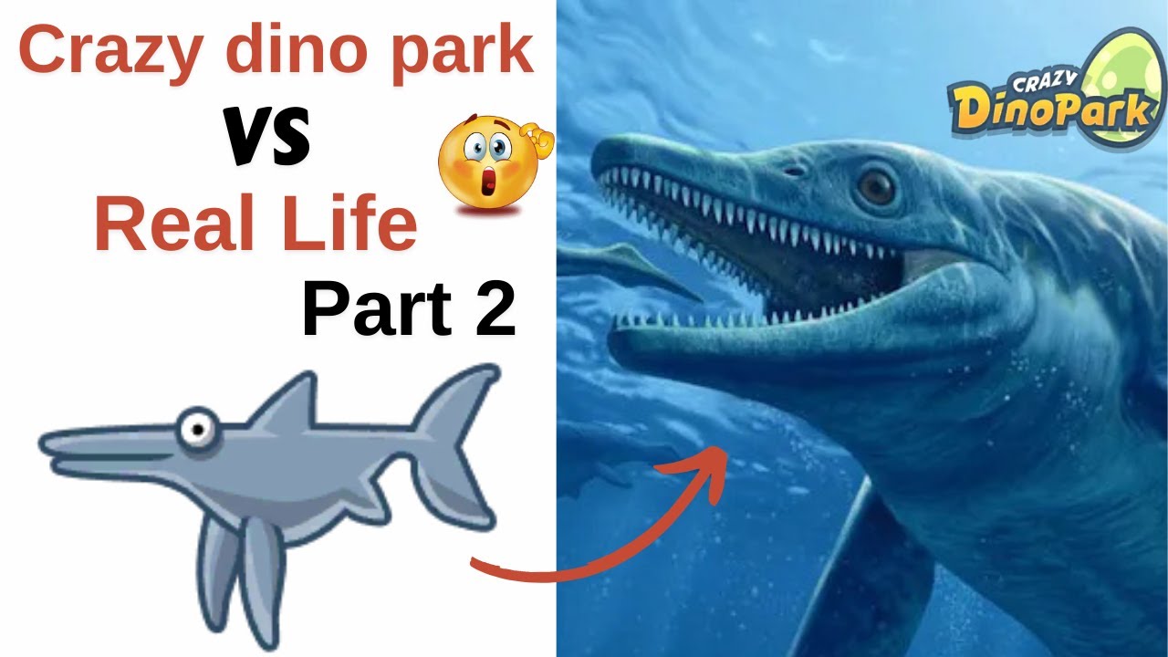 Crazy Dino Park VS Real life |Crazy Dino VS Real Life Part 2|# ...