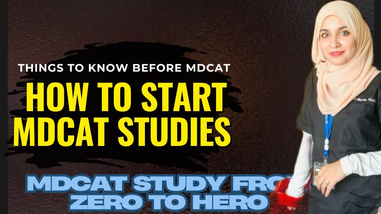 How to start MDCAT studies | things to know before starting MDCAT ...