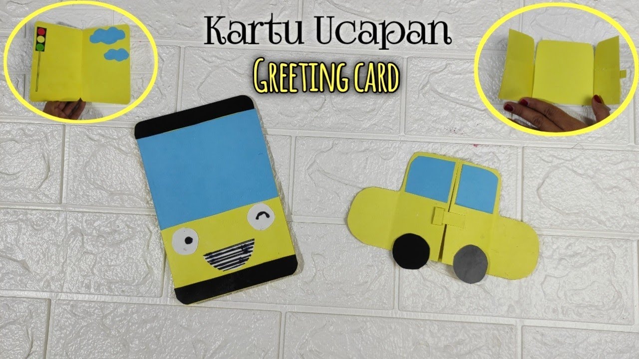 Membuat Kartu Ucapan untuk Sahabat || Bentuk Mobil dan Bus - YouTube