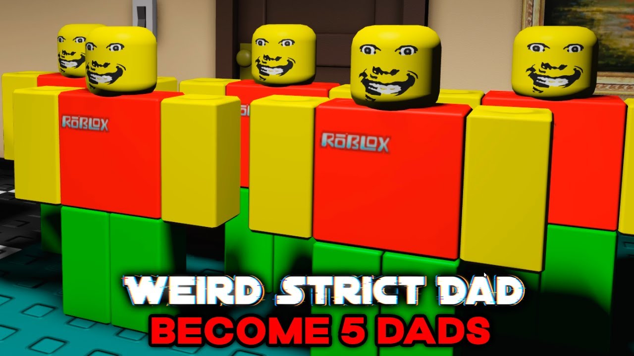 Weird Strict Dad - BECOME 5 DADS - (Full Gameplay + All Endings) - Roblox - YouTube