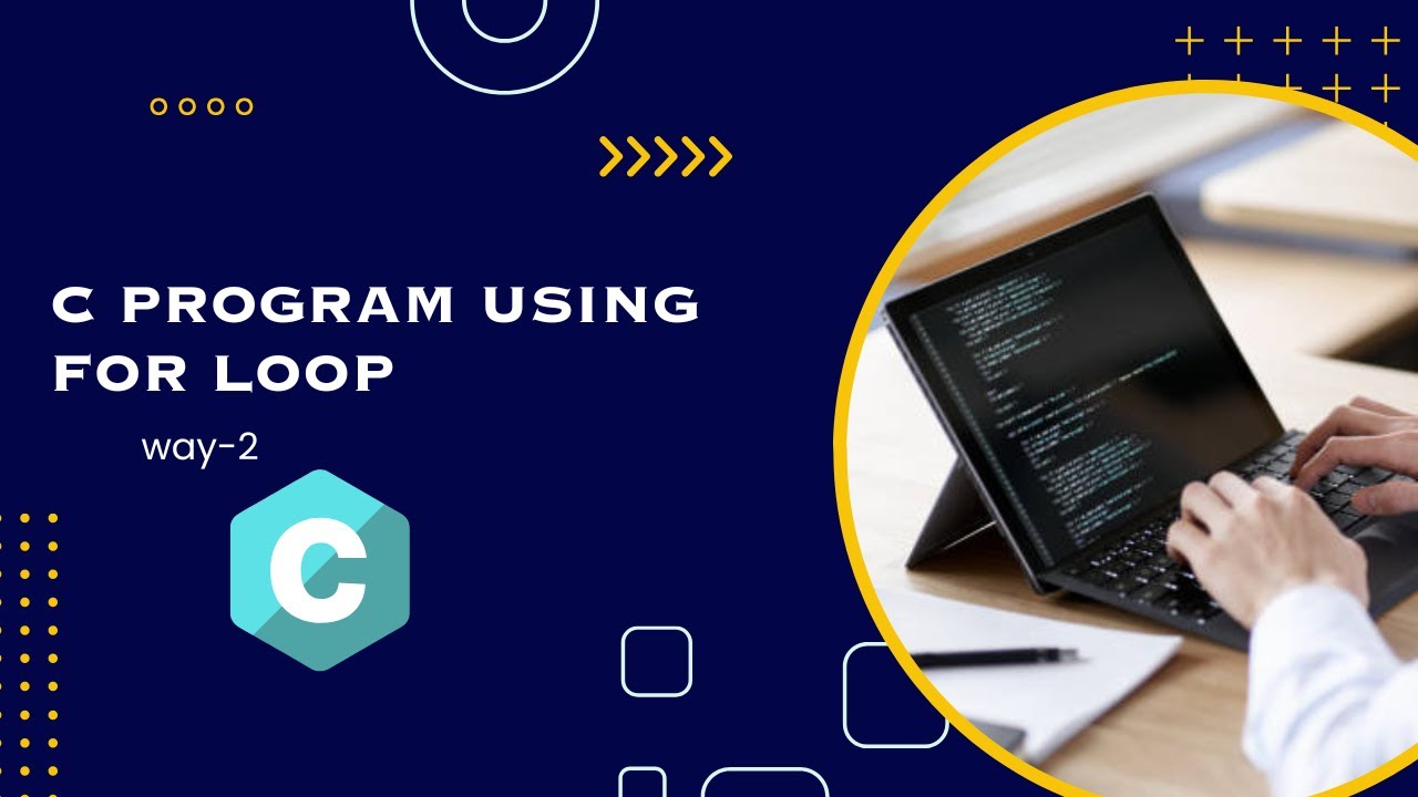 C Program using for loop way-2 - YouTube