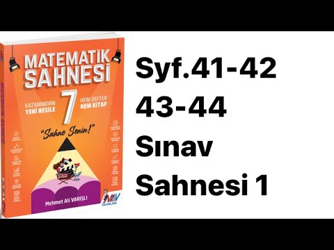 7.SINIF MATEMATİK SAHNESİ S.41-42-43-44 SINAV SAHNESİ 2