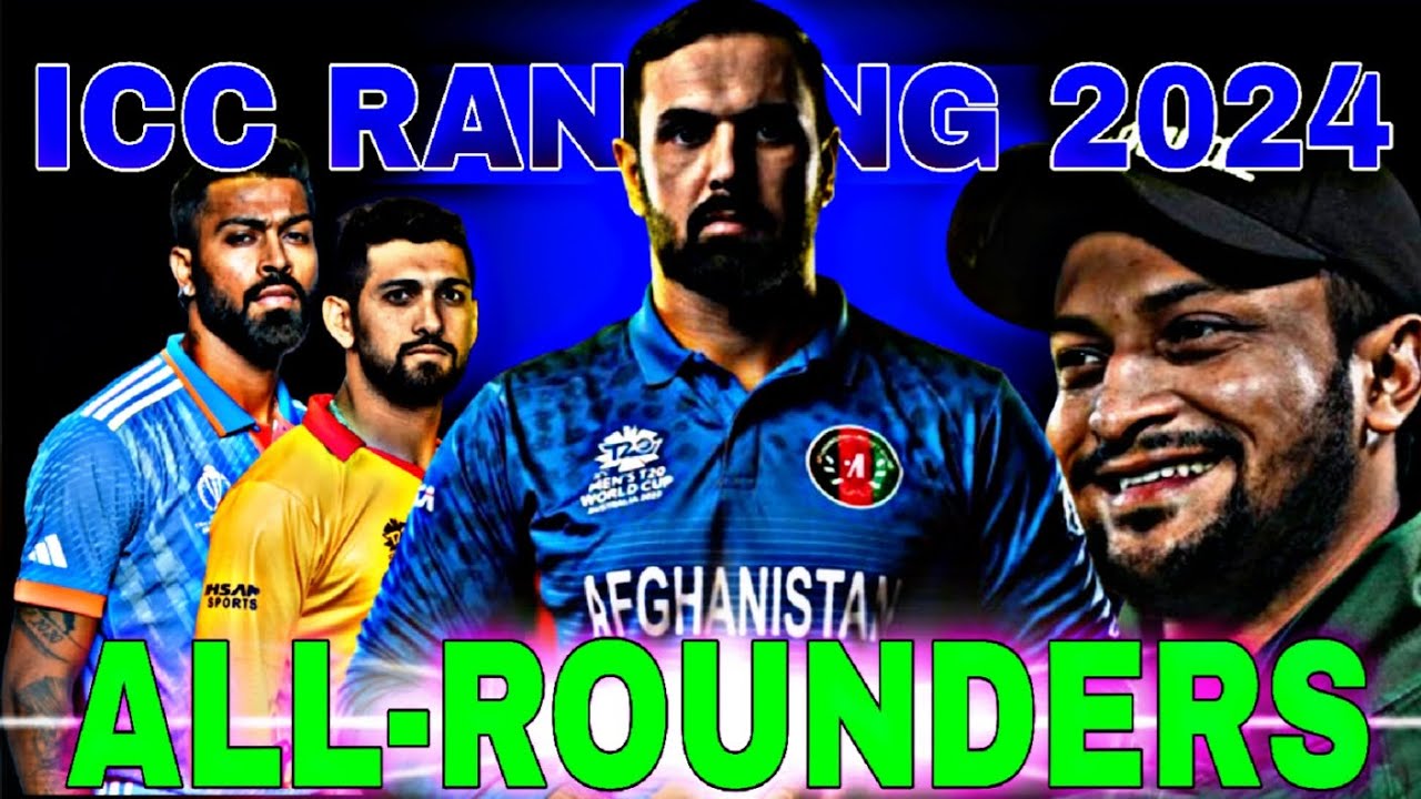 ICC T20 RANKING 2024 | ICC RANKING 2024 t20 all-rounder 2024 | ICC ...