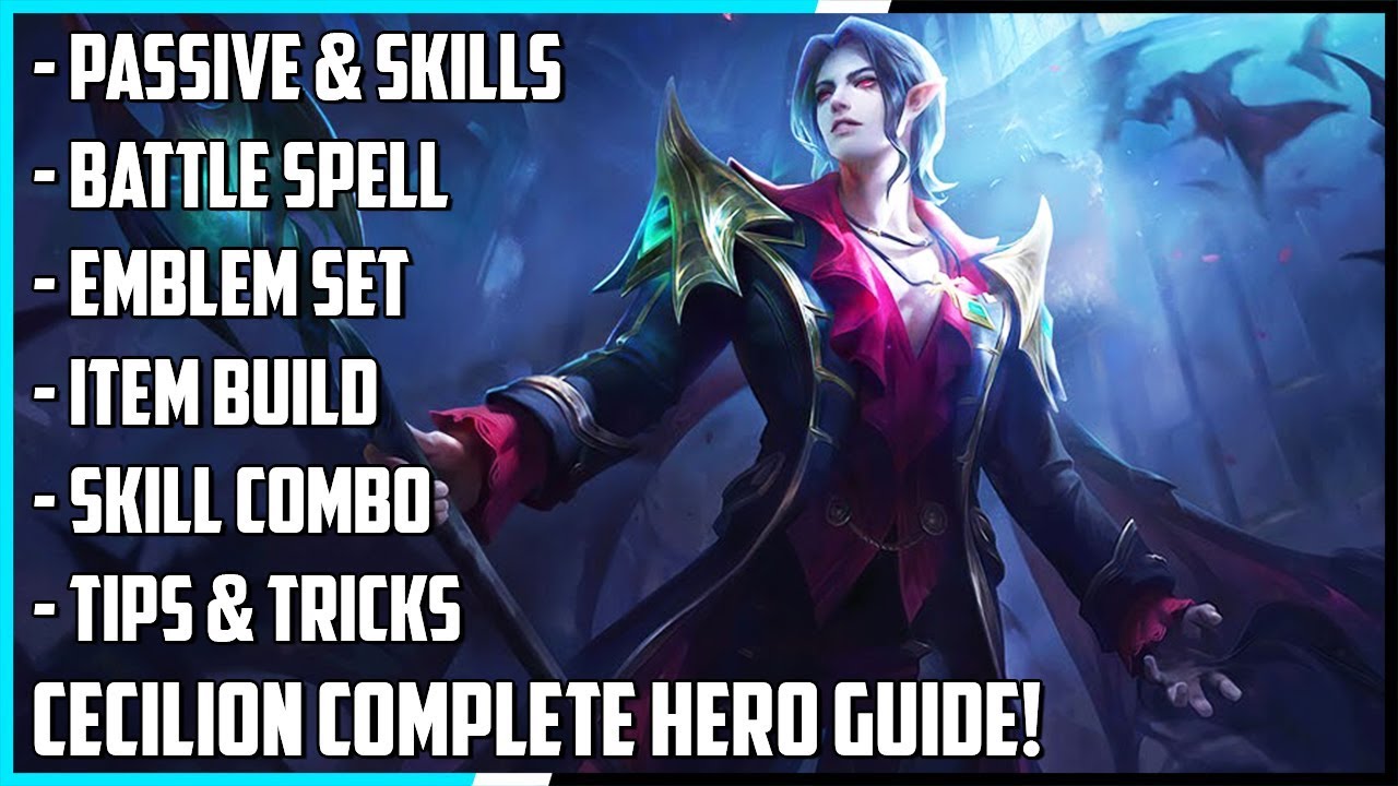 Cecilion Complete Hero Guide! Best Build, Spells, Skill Combo, Tips ...