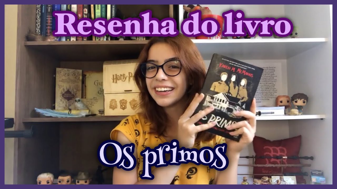 Resenha do livro “Os primos”📚 ️ - YouTube