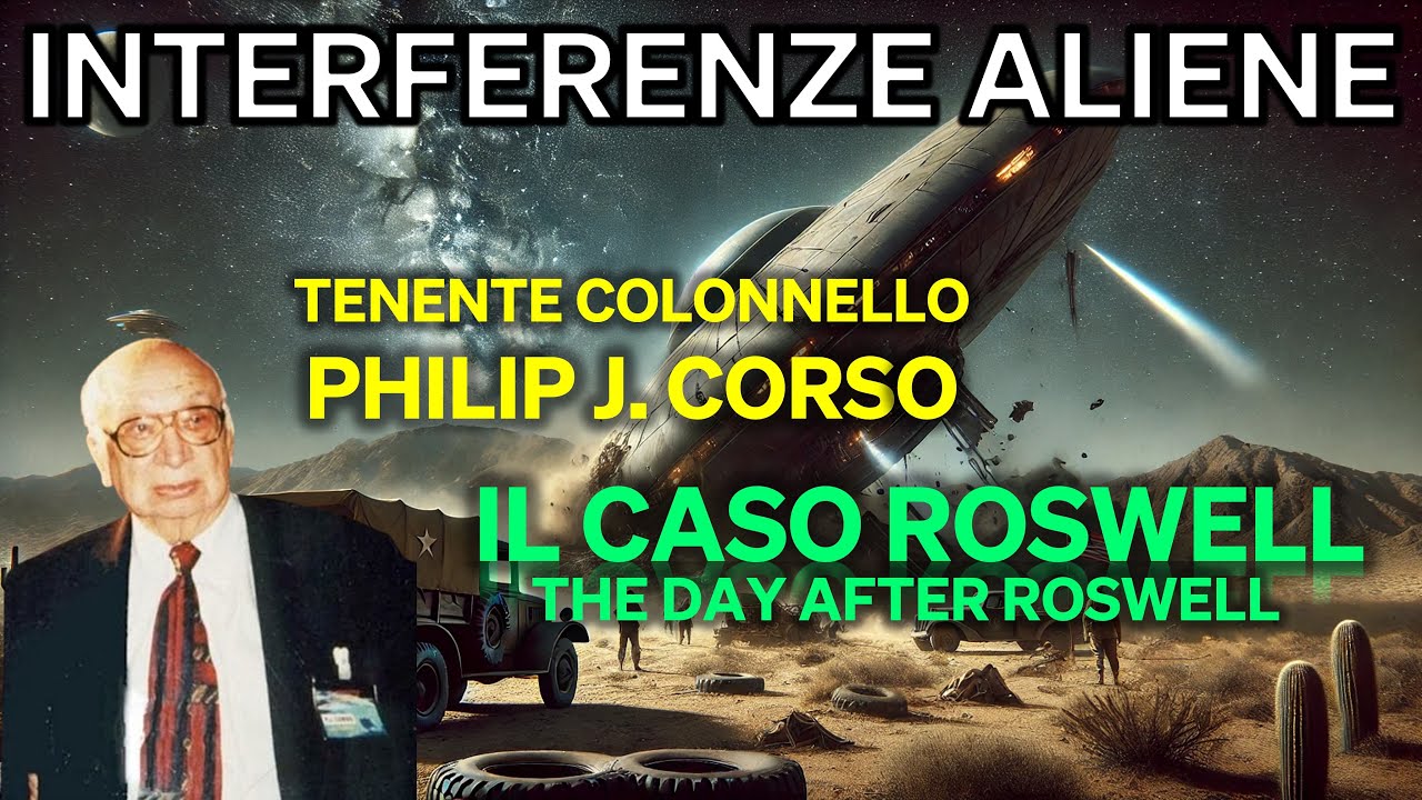 Philip James Corso e il Caso Roswell - YouTube