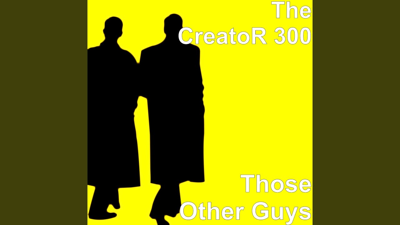 Those Other Guys - YouTube