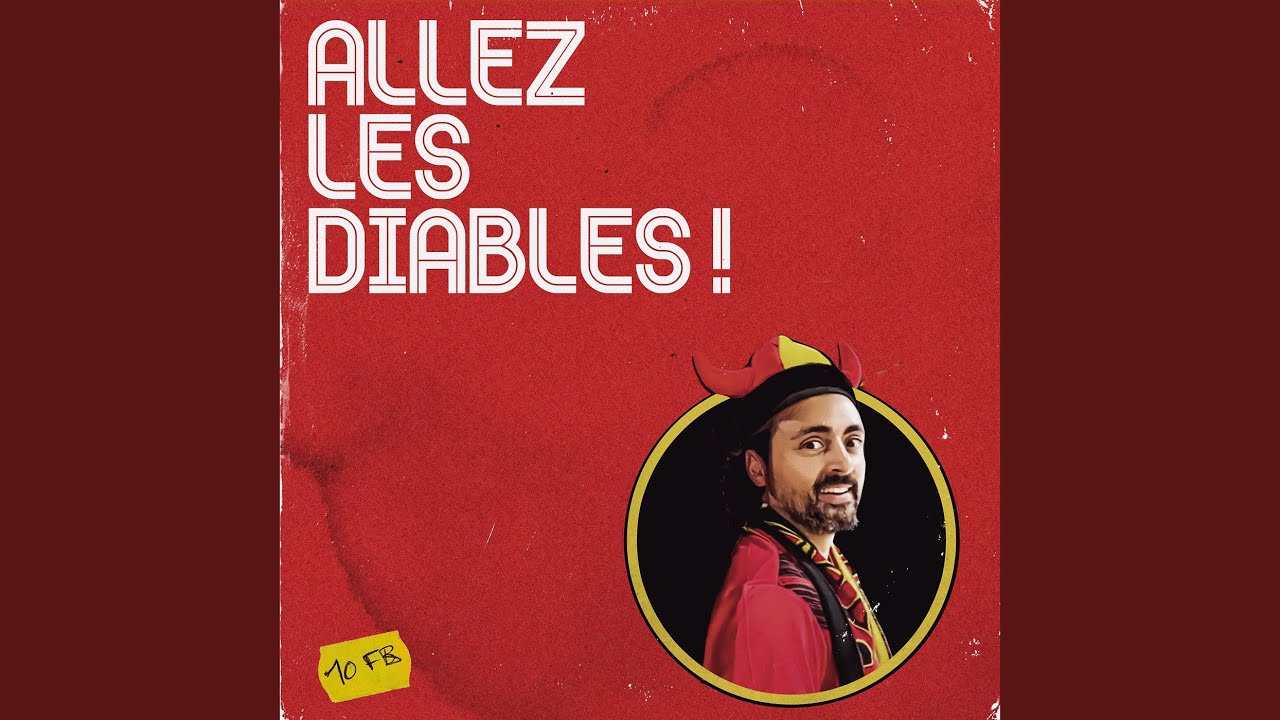 Allez les Diables ! - YouTube