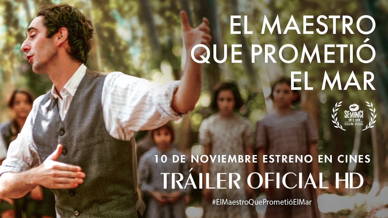 EL MAESTRO QUE PROMETIÓ EL MAR. Tráiler oficial. 10 de noviembre en cines. - YouTube
