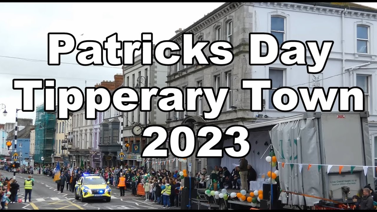 St. Patrick's Day Parade, 2023 Tipperary Town - YouTube