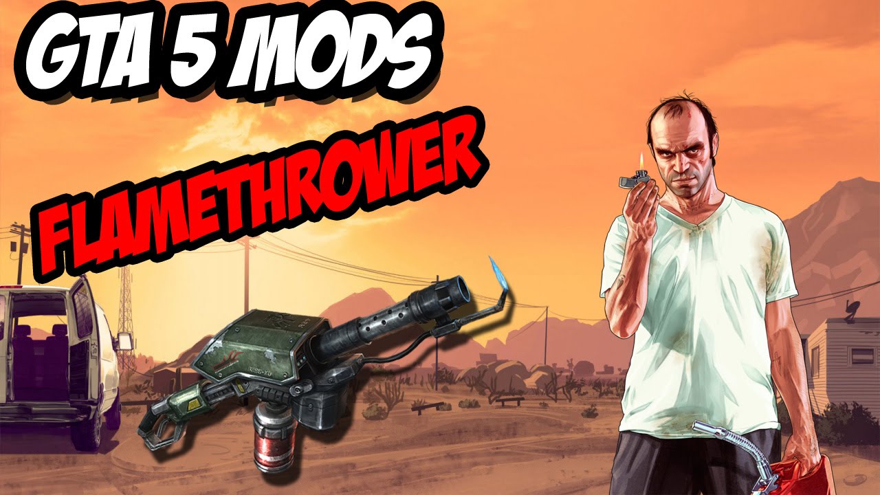 GTA 5 flamethrower mod - YouTube
