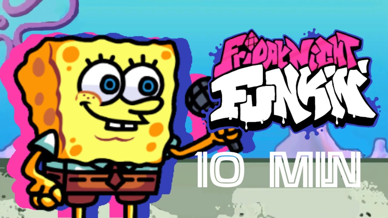 Spong - Friday Night Funkin' [FULL SONG] (10 MIN) - YouTube