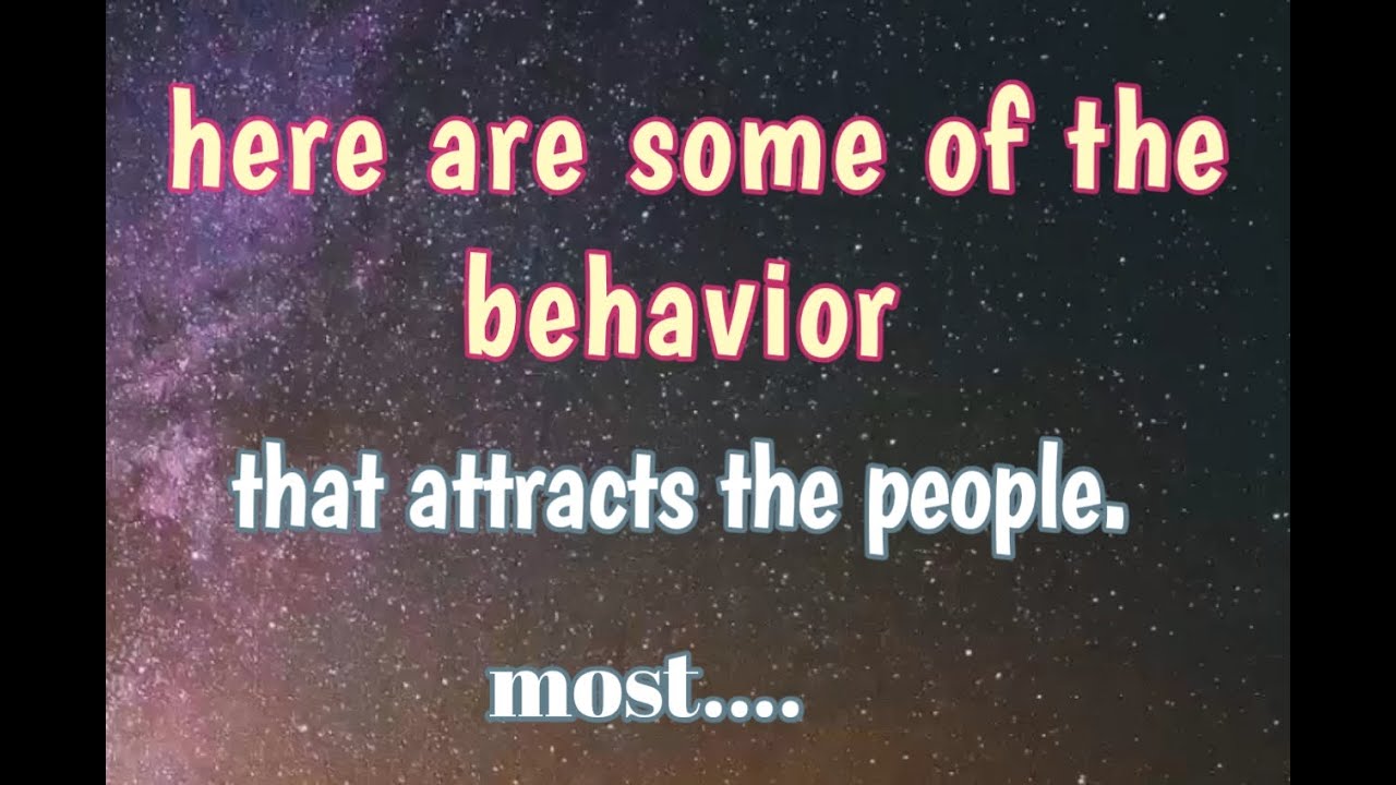 Most behavior attract peoples - YouTube