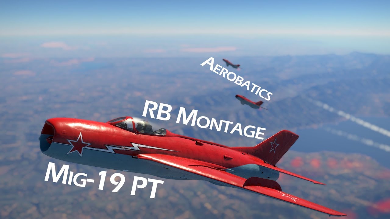 War thunder | MiG-19 PT | RB Montage - YouTube