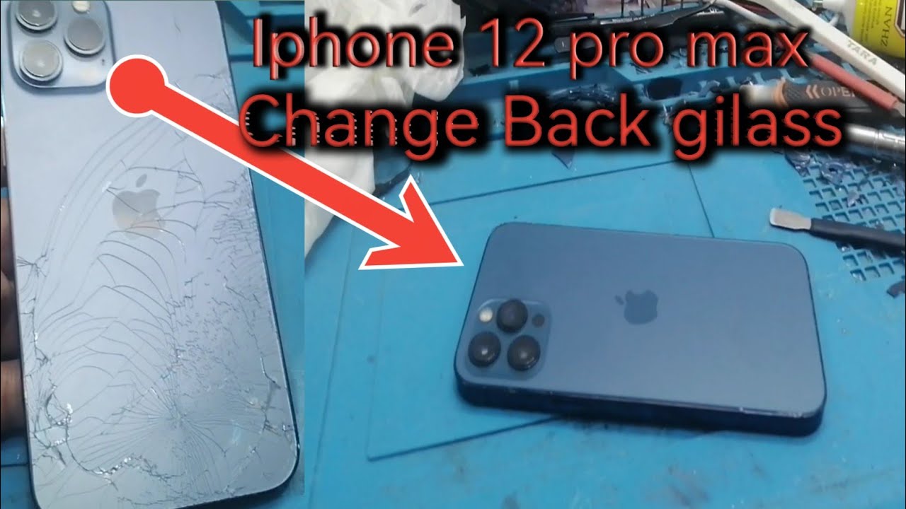 iphone 12 pro max change back gilass,How to change back gilass iphone ...
