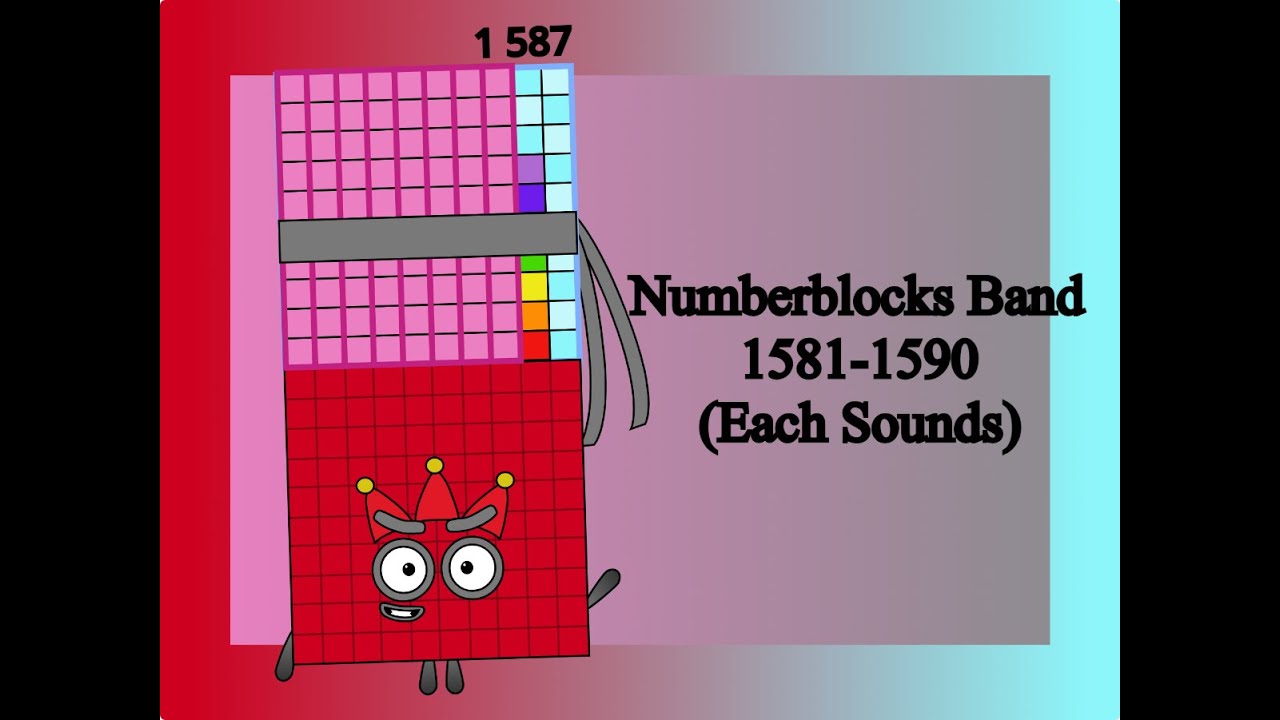 Numberblocks Band 1581-1590 (Each Sounds) - YouTube