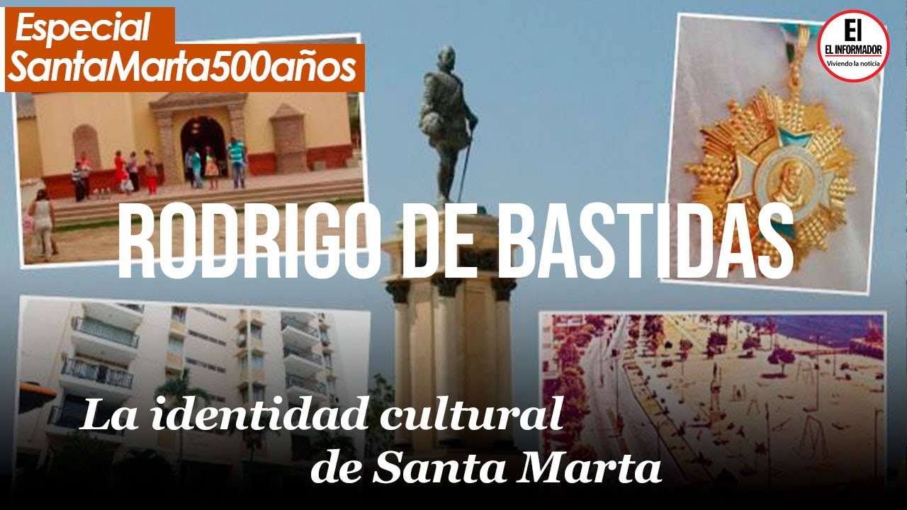 ‘Rodrigo de Bastidas’: la identidad cultural de Santa Marta - YouTube
