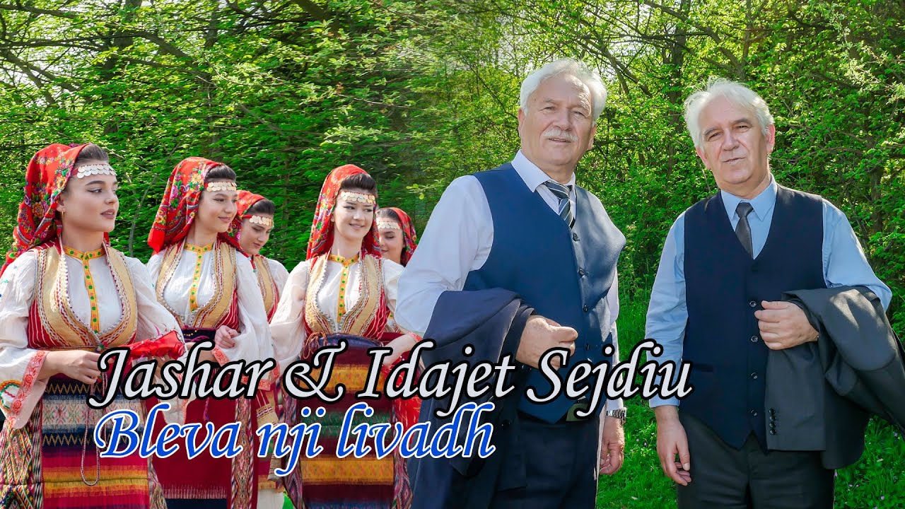 Jashar & Idajet Sejdiu - Bleva nji livadh (Official Video) - YouTube