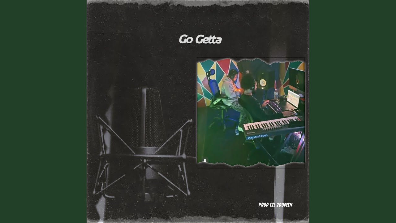 Go Getta - YouTube