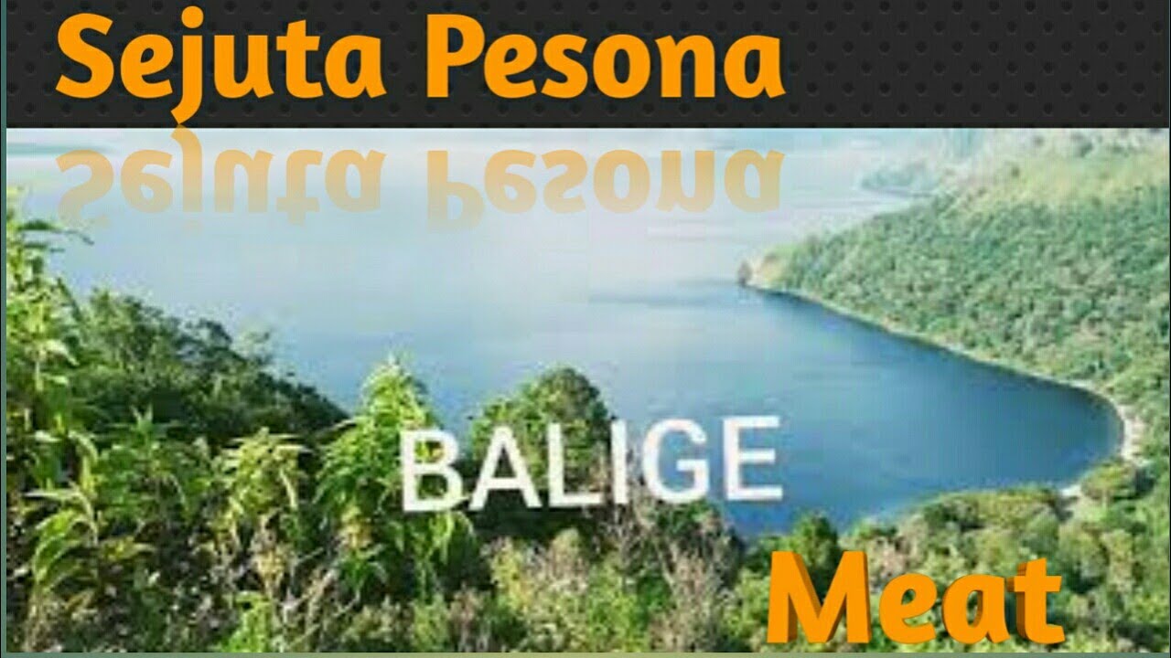 BALIGE || DESA MEAT - YouTube