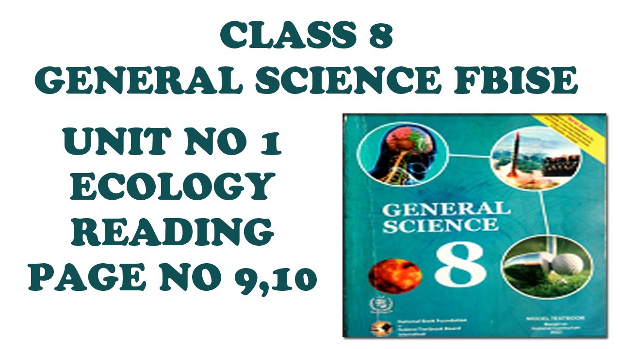 Class 8 Science Unit 1 Ecology Page 9,10 Reading - General Science 8 ...