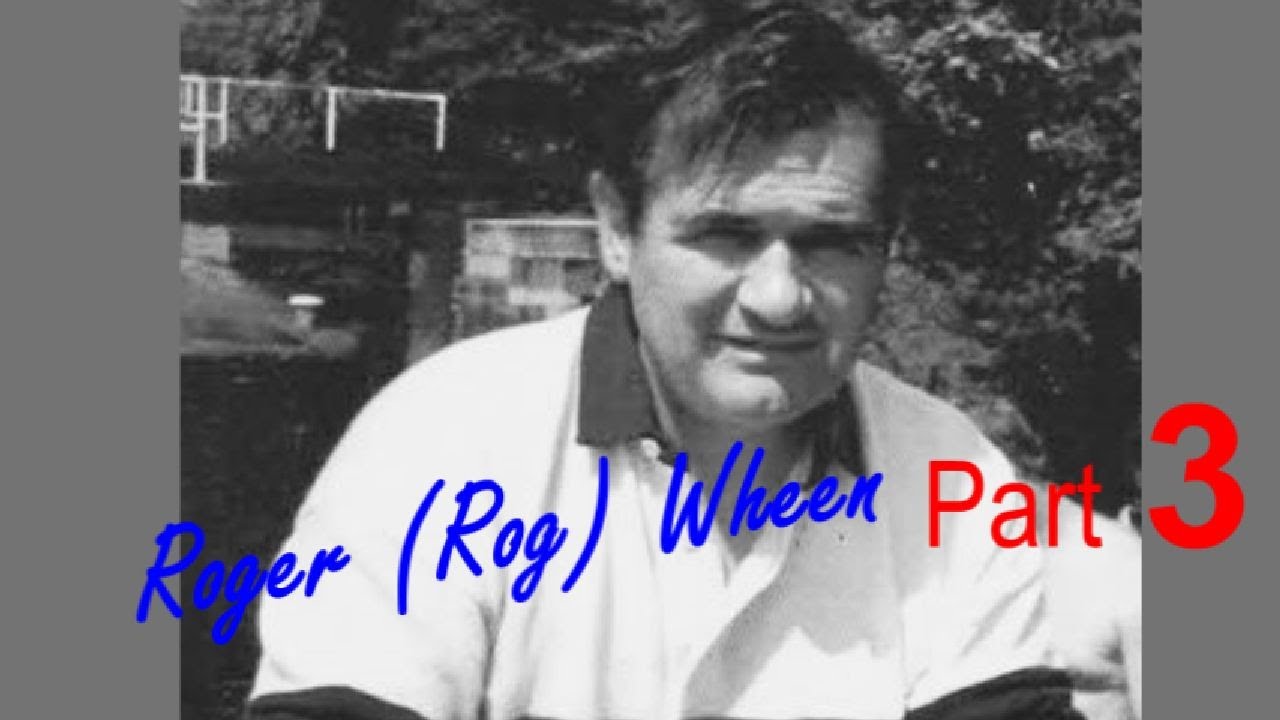 A conversation with Roger (Rog) Wheen part 3 - YouTube