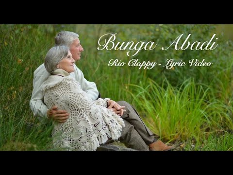Bunga Abadi - Song By Rio Clappy #liriclagu #berandayoutube - YouTube