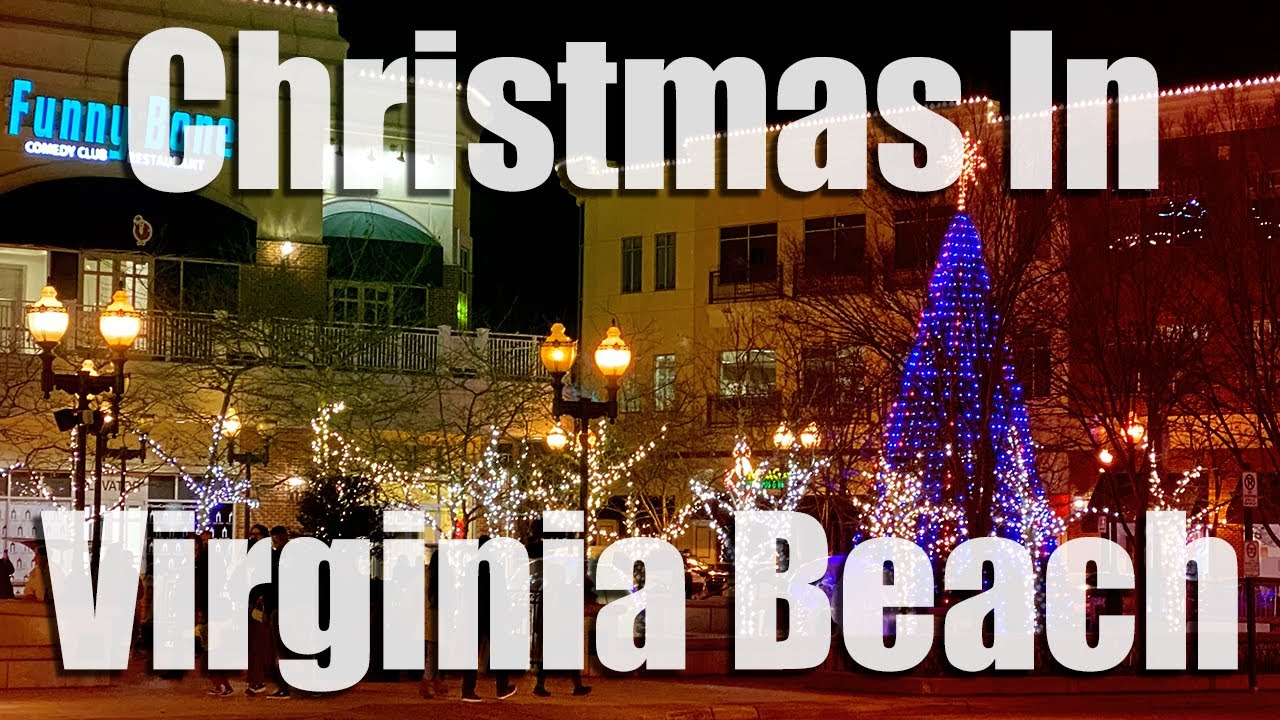 Holiday Lights at the Virginia Beach Town Center - Christmas 2021 - YouTube